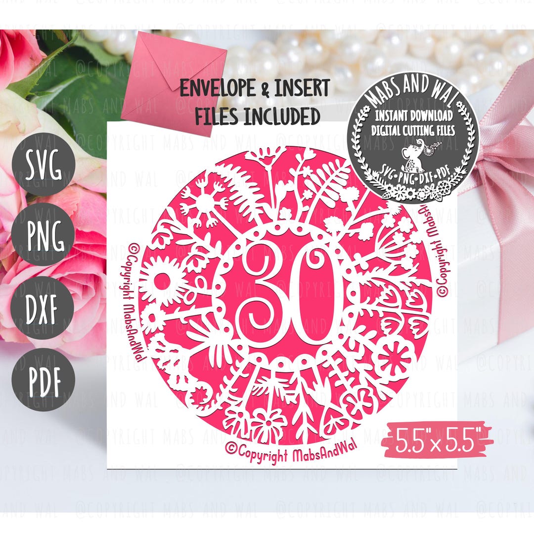 Age 30 Flower Card SVG PNG DXF Pdf Digital Cutting File/30th ...