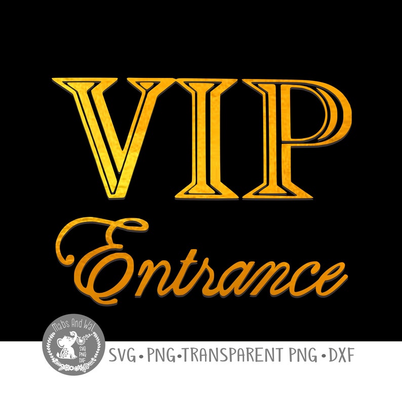 VIP Entrance sign SVG PNG Dxf digital cutting file/vip party | Etsy