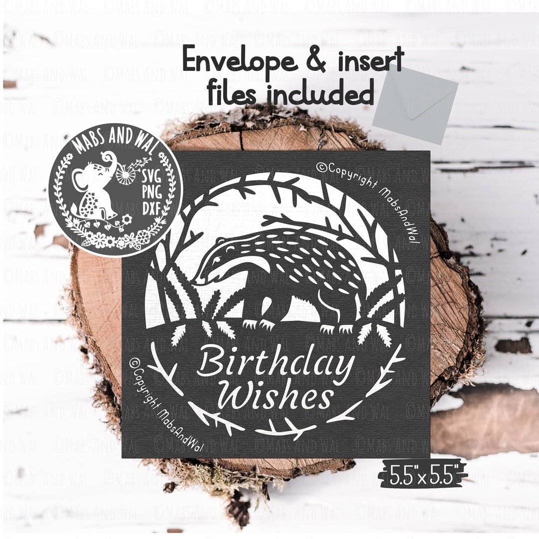 Birthday Wishes Badger Card SVG PNG DXF Digital Cutting File/badger Svg ...