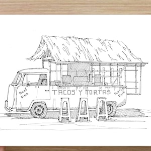 MEXICAN TACO VAN - Food Truck, Tacos, Thatched Roof, Ink Drawing ...