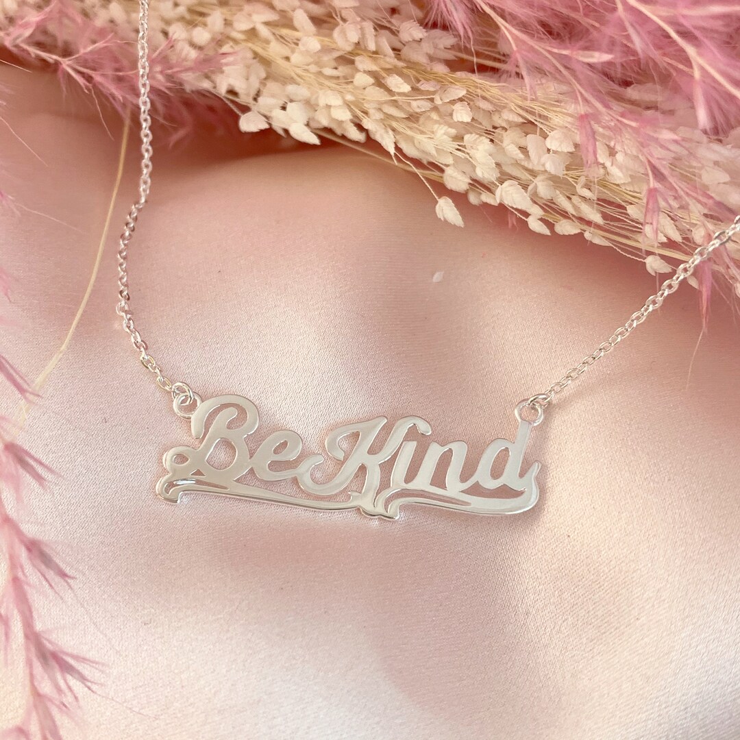 Be Kind Necklace - Nameplate | Positivity Affirmation | Sterling Silver ...