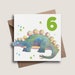 Dinosaur 6th Birthday Card Dino Greetings Card sixth Birthday ...