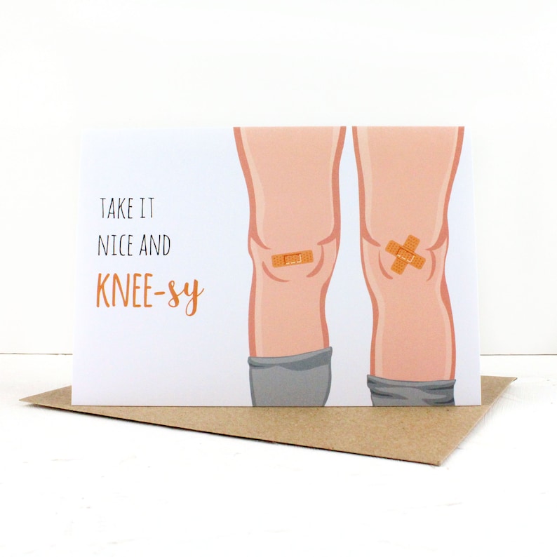 Knee Operation Get Well Soon Take it Nice and Kneesy Card | Etsy