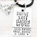 Drive Safe Daddy Keychain, Truck Driver Gift, Truck Driver Dad Gifts ...