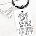 Drive Safe Daddy Keychain, Truck Driver Gift, Truck Driver Dad Gifts ...