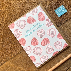 Happy Clam, Love Card, You Make Me Happy as A Clam, Single Letterpress ...