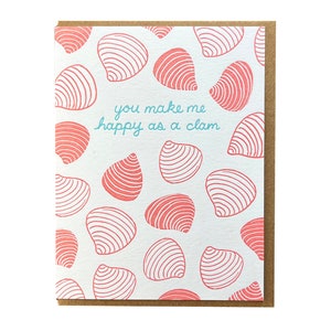 Happy Clam, Love Card, You Make Me Happy as A Clam, Single Letterpress ...