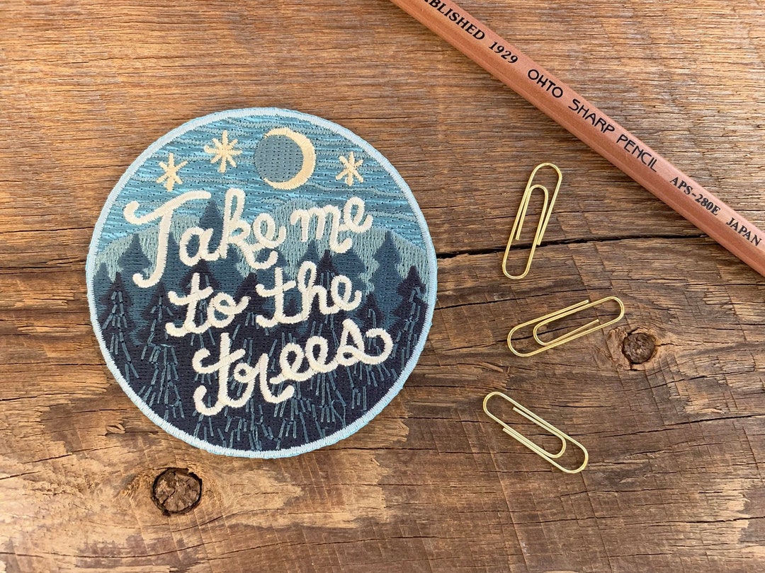 Take Me to the Trees Embroidered Patch, Pine Tree Patch, Single ...