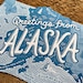 Alaska Postcard, Greetings From Alaska, Die Cut Letterpress State ...