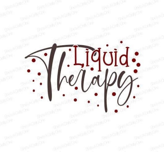 Liquid Therapy SVG PNG JPG - Etsy