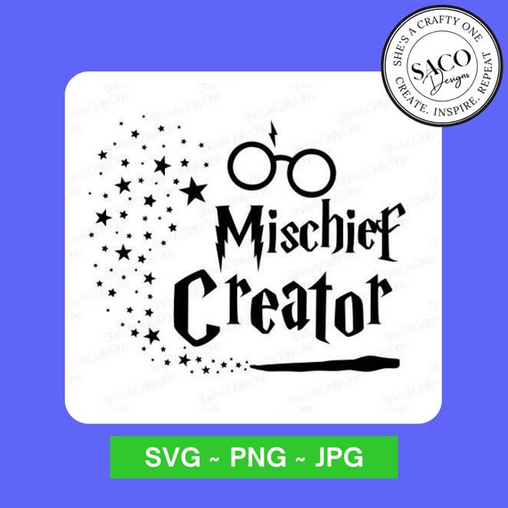 Mischief Creator SVG PNG JPG - Etsy