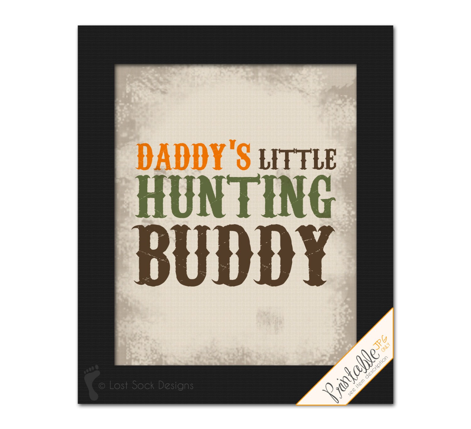 PRINTABLE: Daddy's Little Hunting Buddy Little Boy Bedroom Boy Nursery ...
