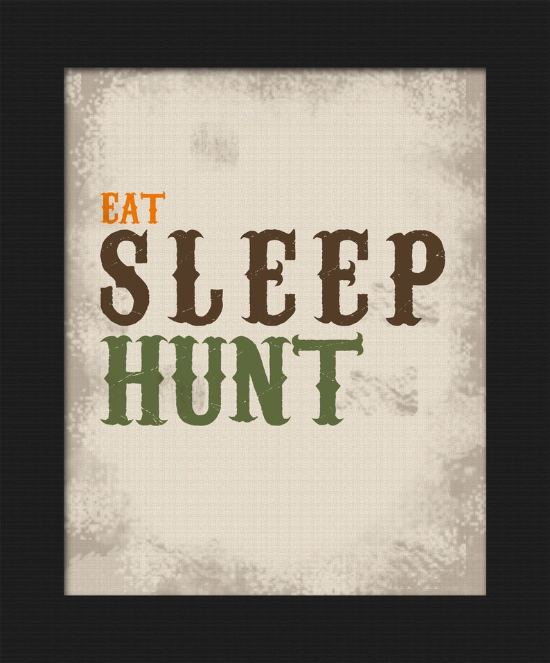 PRINTABLE: Hunting Themed Eat Sleep Hunt Boy's Bedroom Wall Art Boy ...