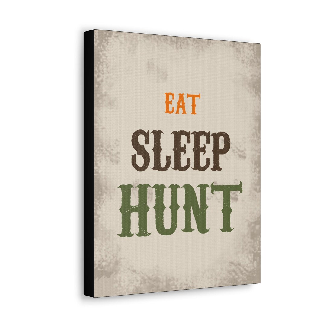 Eat Sleep Hunt Wall Art for Hunting Nursery Baby Boy Teen Boy Room ...