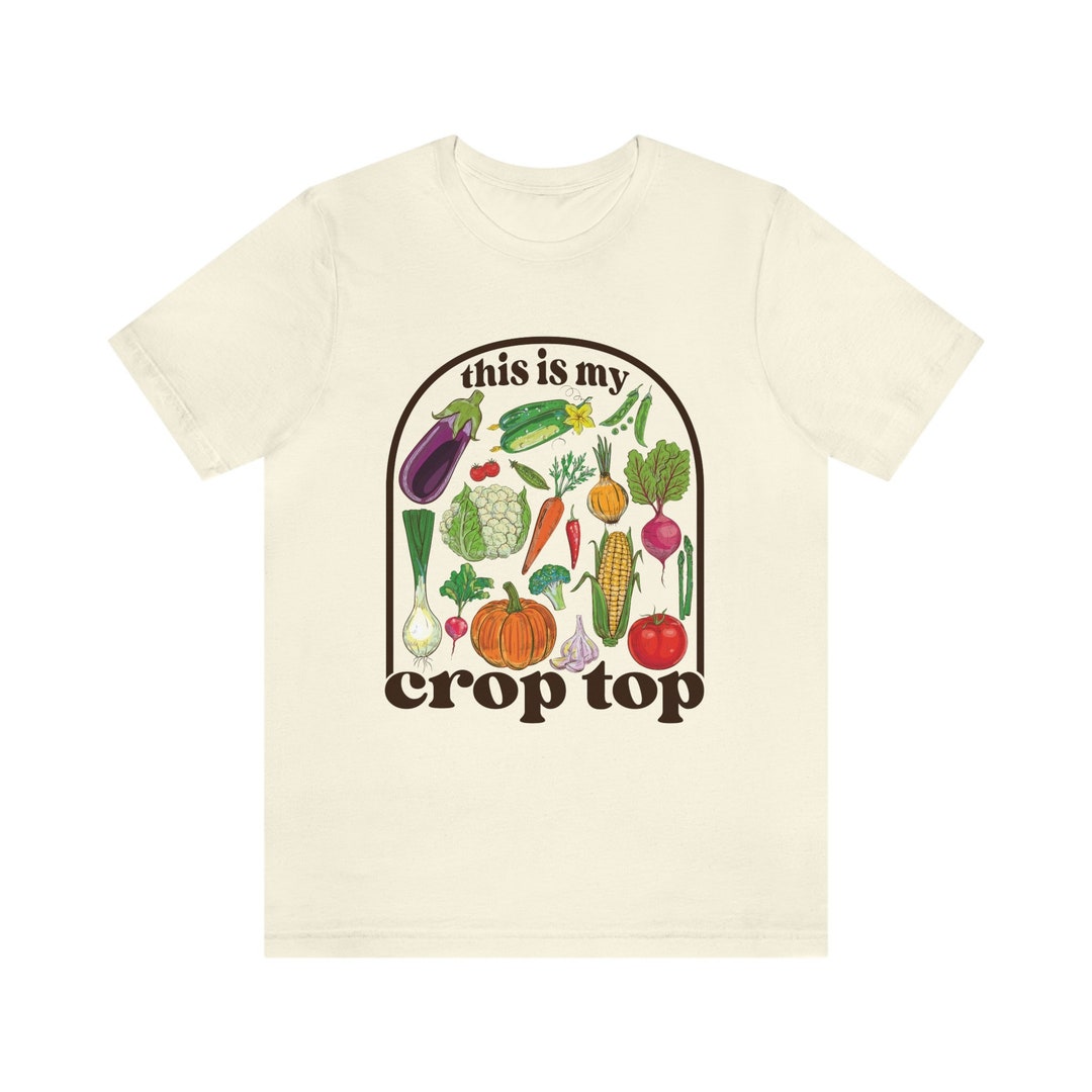 This is My Crop Top | Unisex Jersey Short Sleeve Tee | Garden Lovers - Etsy