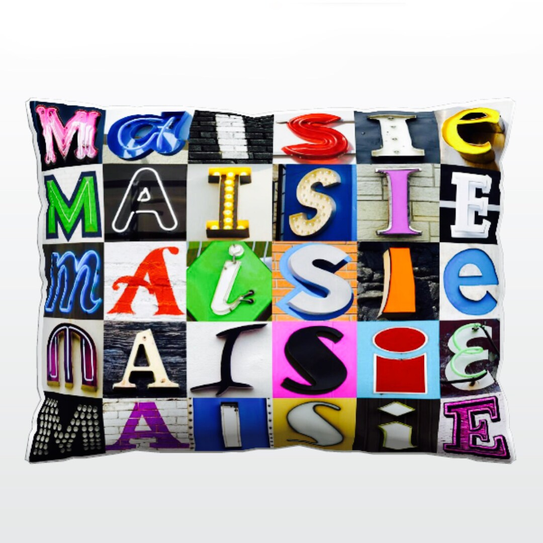 Personalized Pillow Featuring MAISIE in Photos of Sign Letters; Custom ...
