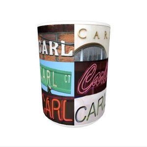 Personalized Coffee Mug Featuring the Name CARL in Photos of Signs; - Etsy