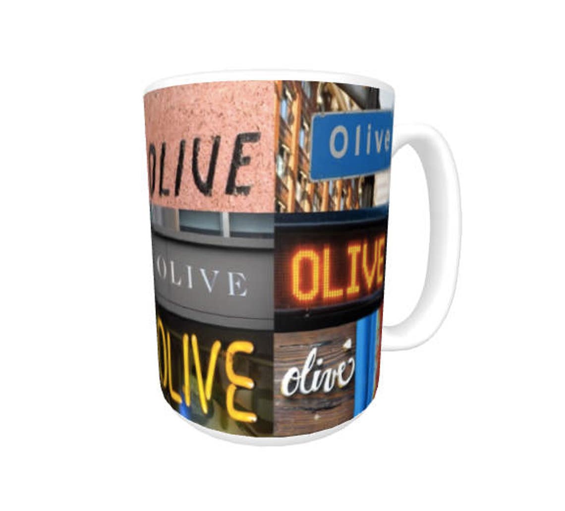 Personalized Coffee Mug Featuring the Name OLIVE in Photos of Signs ...