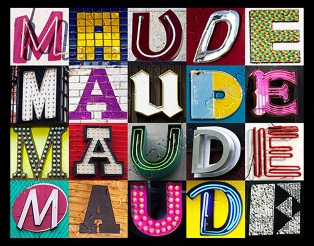 MAUDE Personalized Poster Featuring Photos of Sign Letters; Typography ...