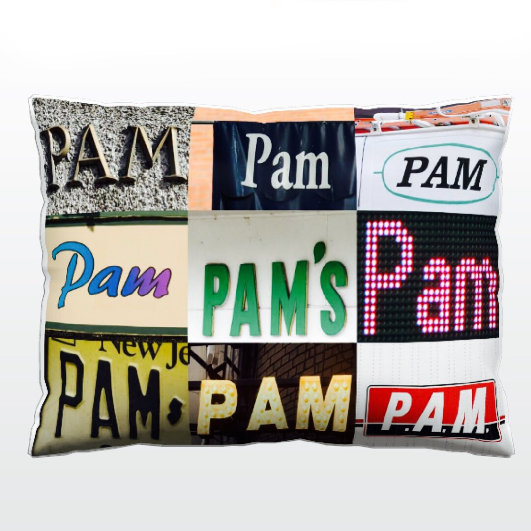 Personalized Pillow Featuring the Name PAM in Photos of Actual Signs ...