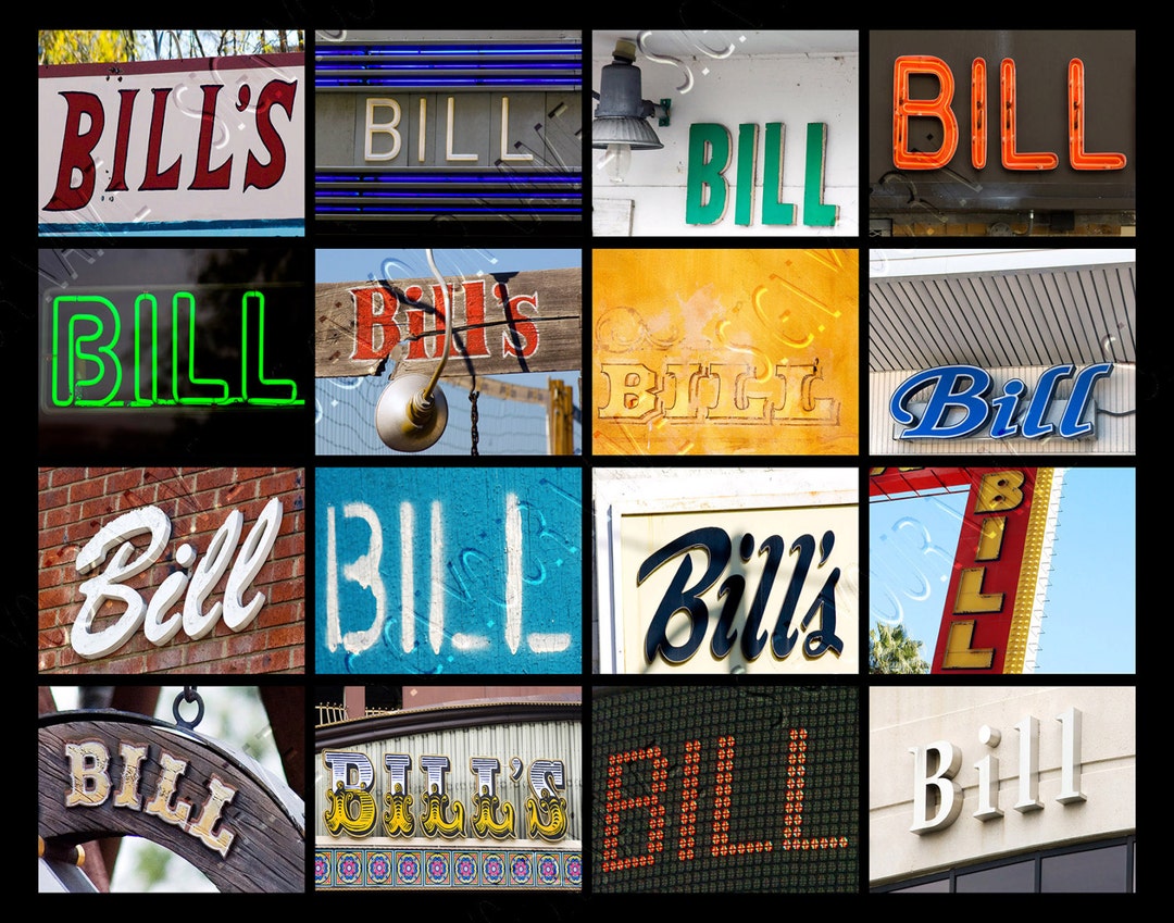 Personalized Poster Featuring BILL Showcased in Photos of Actual Signs ...