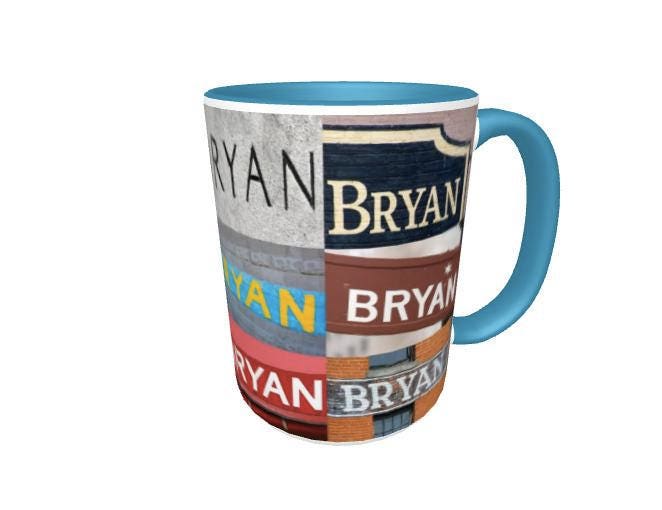 Personalized Coffee Mug Featuring the Name BRYAN in Photos of Signs ...