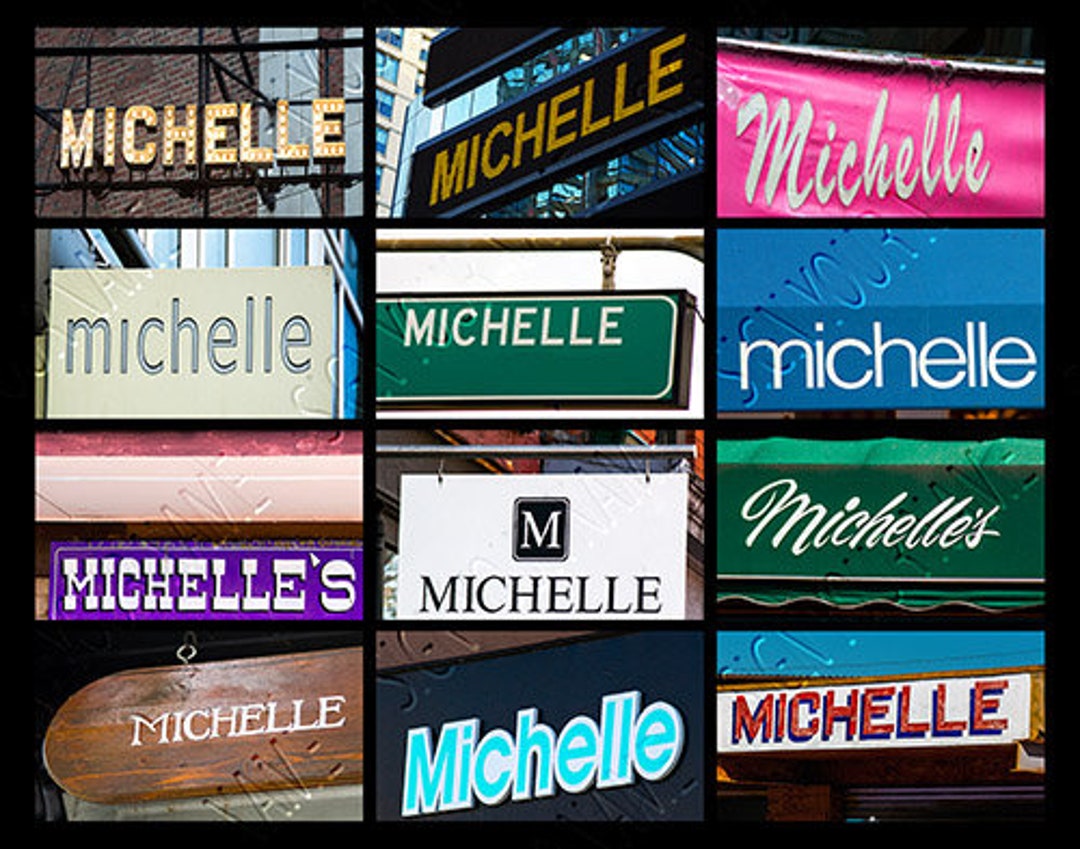 Personalized Poster Featuring MICHELLE in Photos of Actual Signs; Art ...