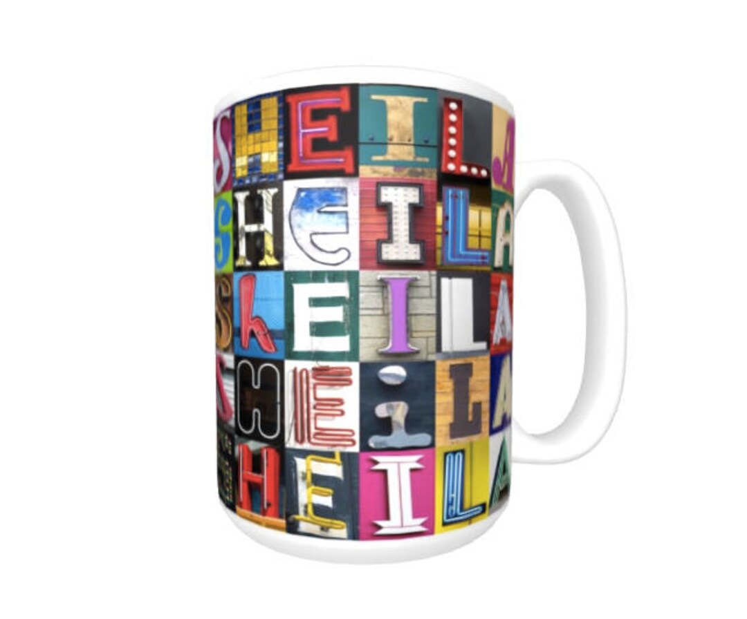 Personalized Coffee Mug Featuring the Name SHEILA in Sign Letter Photos ...