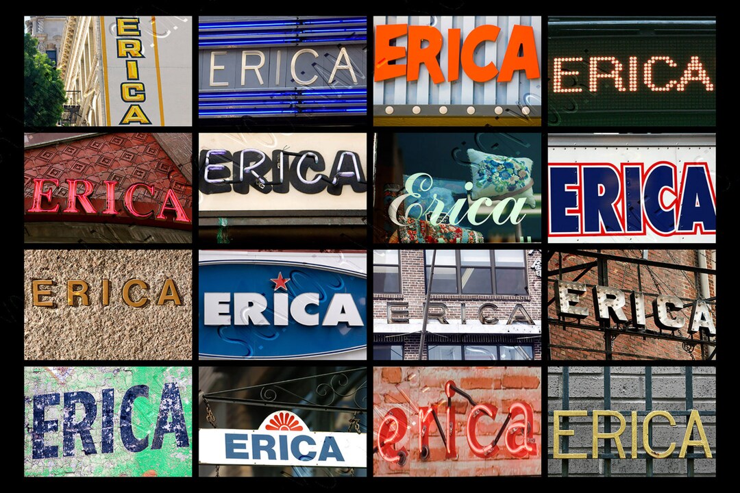 Personalized Poster Featuring ERICA Showcased in Photos of Actual Signs ...