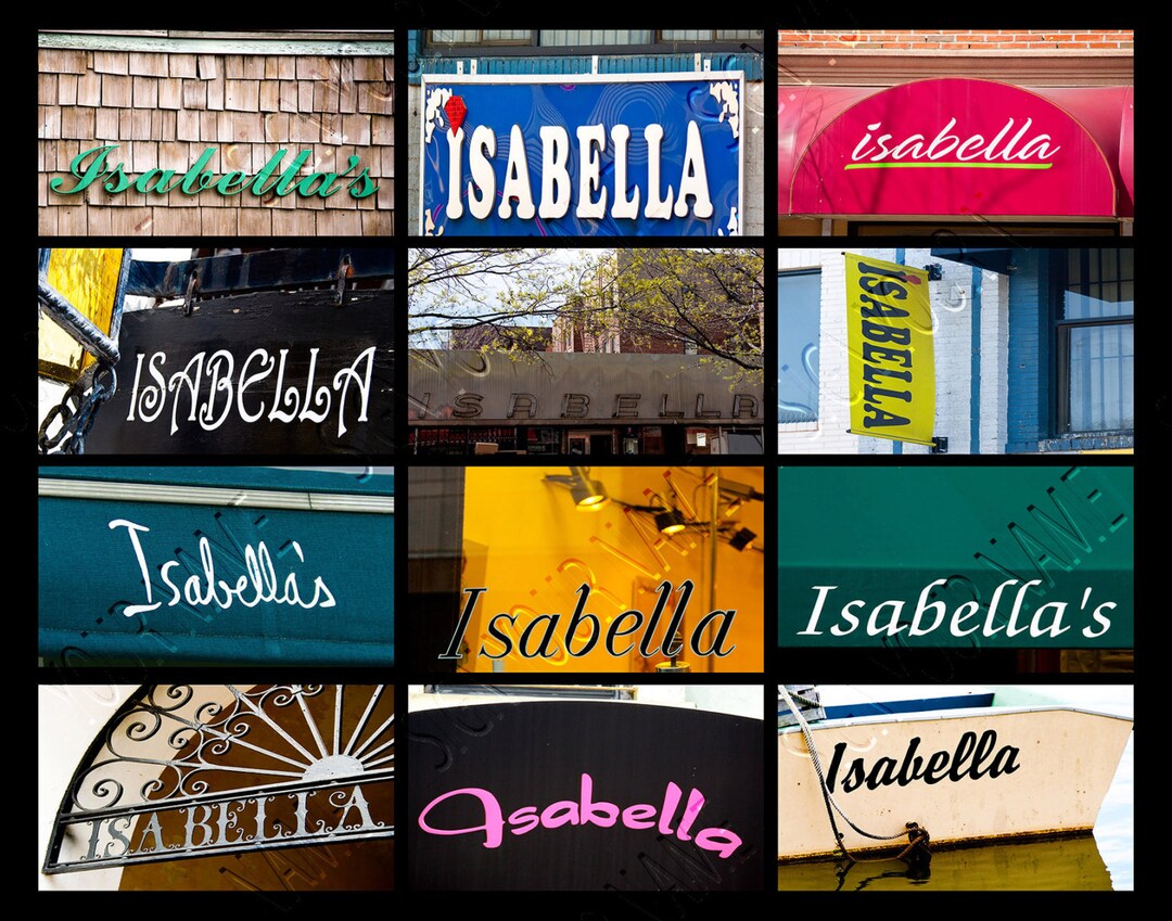 Personalized Poster Featuring ISABELLA in Photos of Actual Signs; Art ...