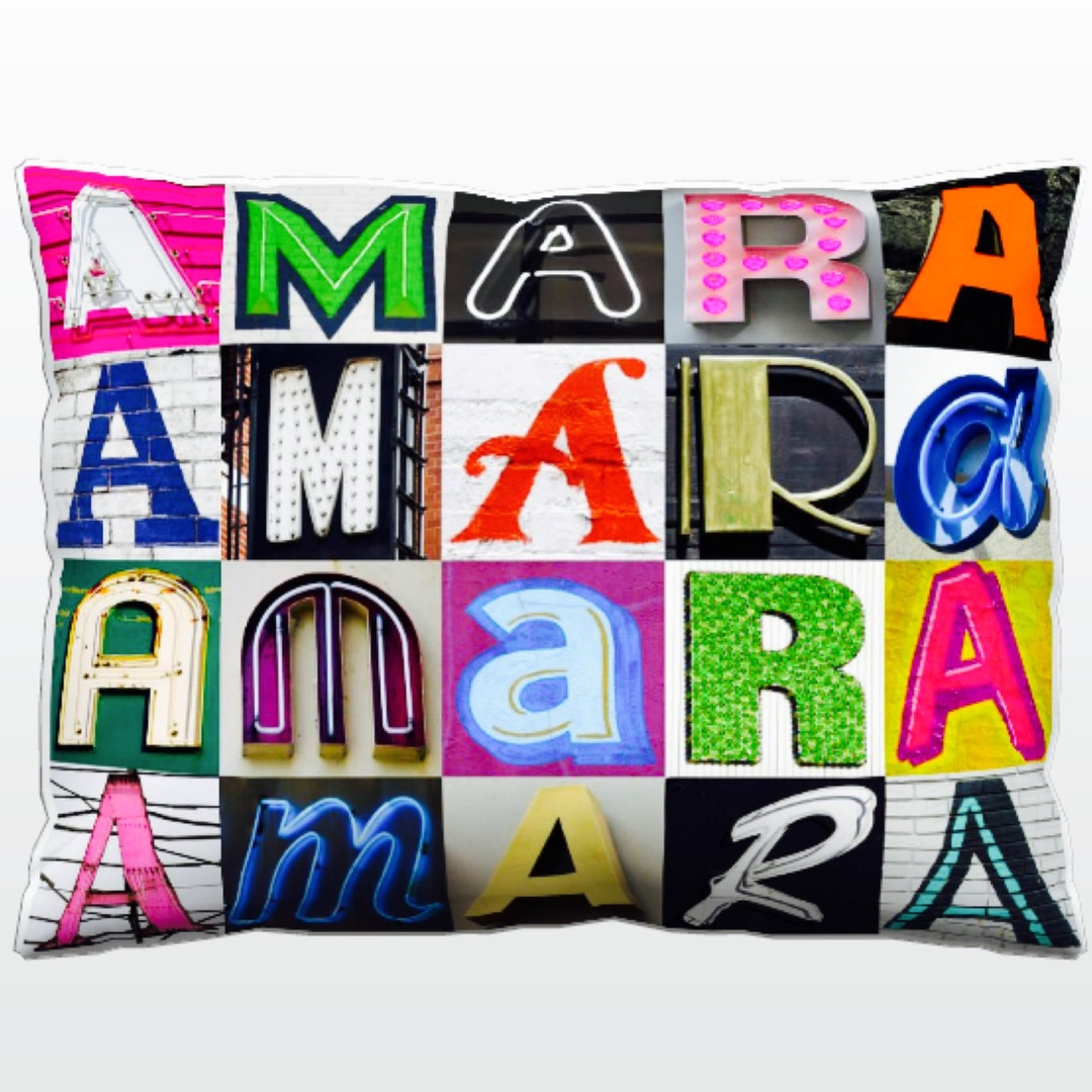 Personalized Pillow Featuring AMARA in Photos of Sign Letters; Custom ...
