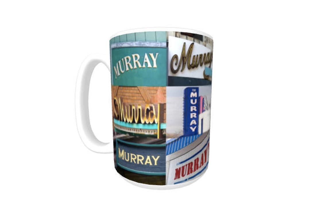 Personalized Coffee Mug Featuring the Name MURRAY in Photos of Signs ...