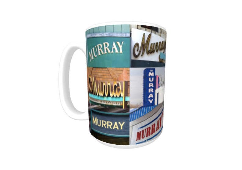 Personalized Coffee Mug Featuring the Name MURRAY in Photos of Signs ...