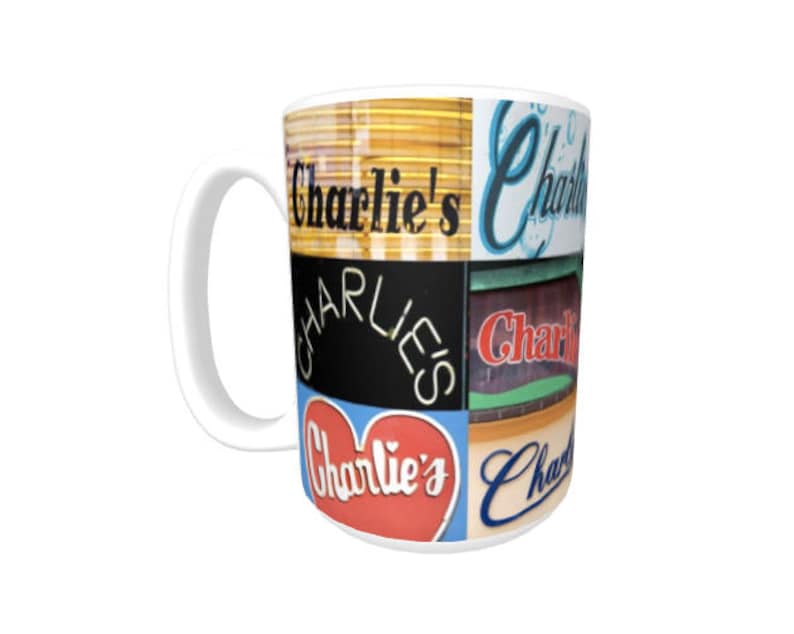 Personalized Coffee Mug Featuring the Name CHARLIE in Photos of Signs ...