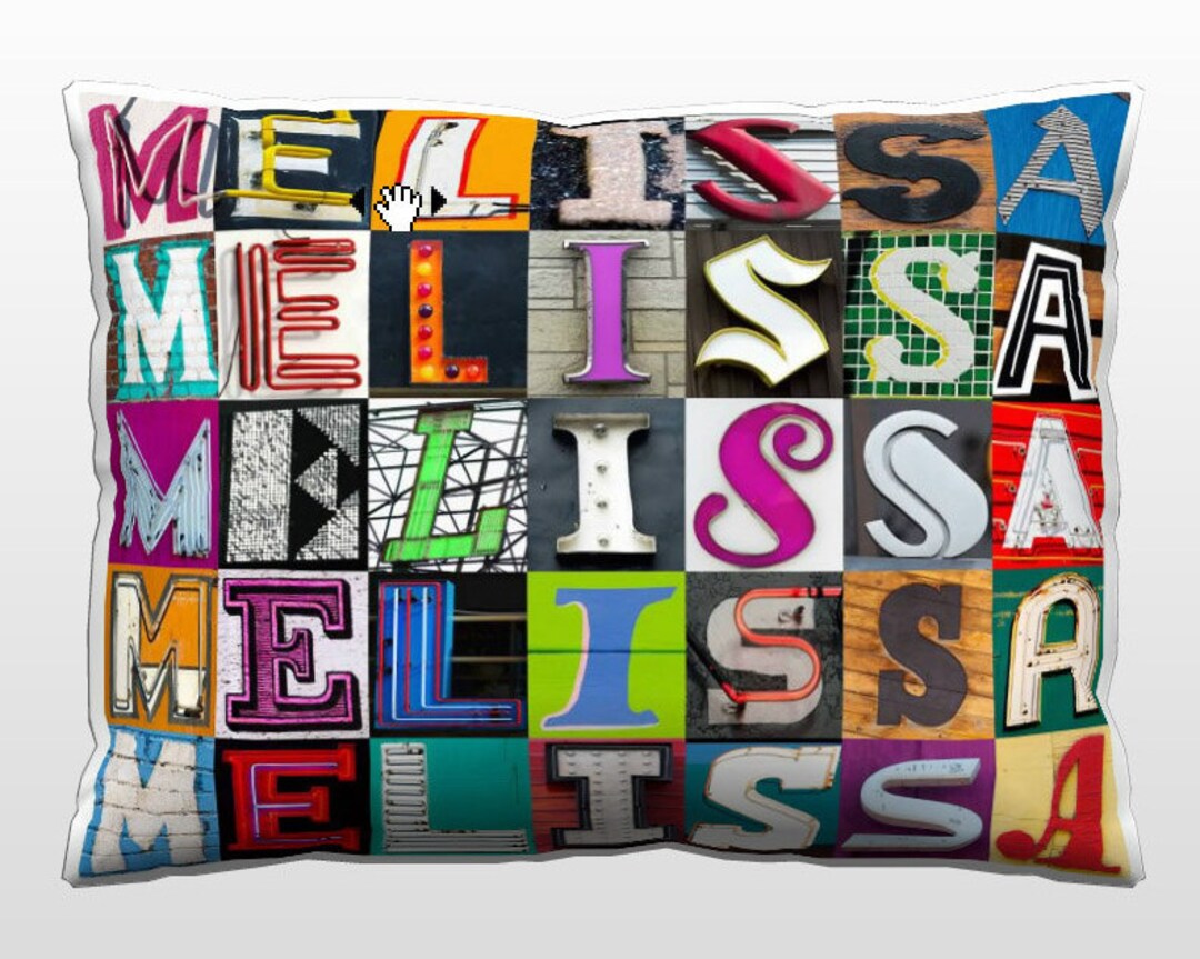 Personalized Pillow Featuring MELISSA in Photos of Sign Letters; Custom ...
