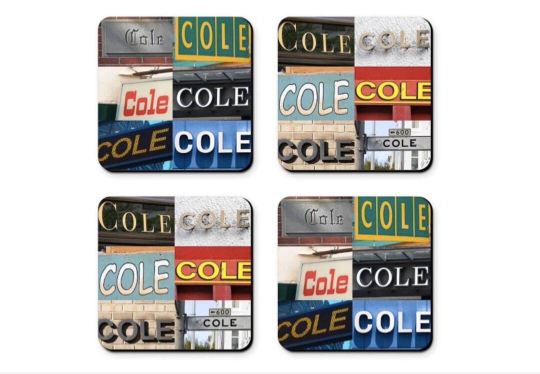Personalized Coasters Featuring the Name COLE in Photos of Signs ...