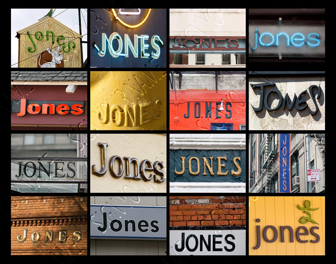Personalized Poster Featuring JONES Showcased in Photos of Actual Signs ...