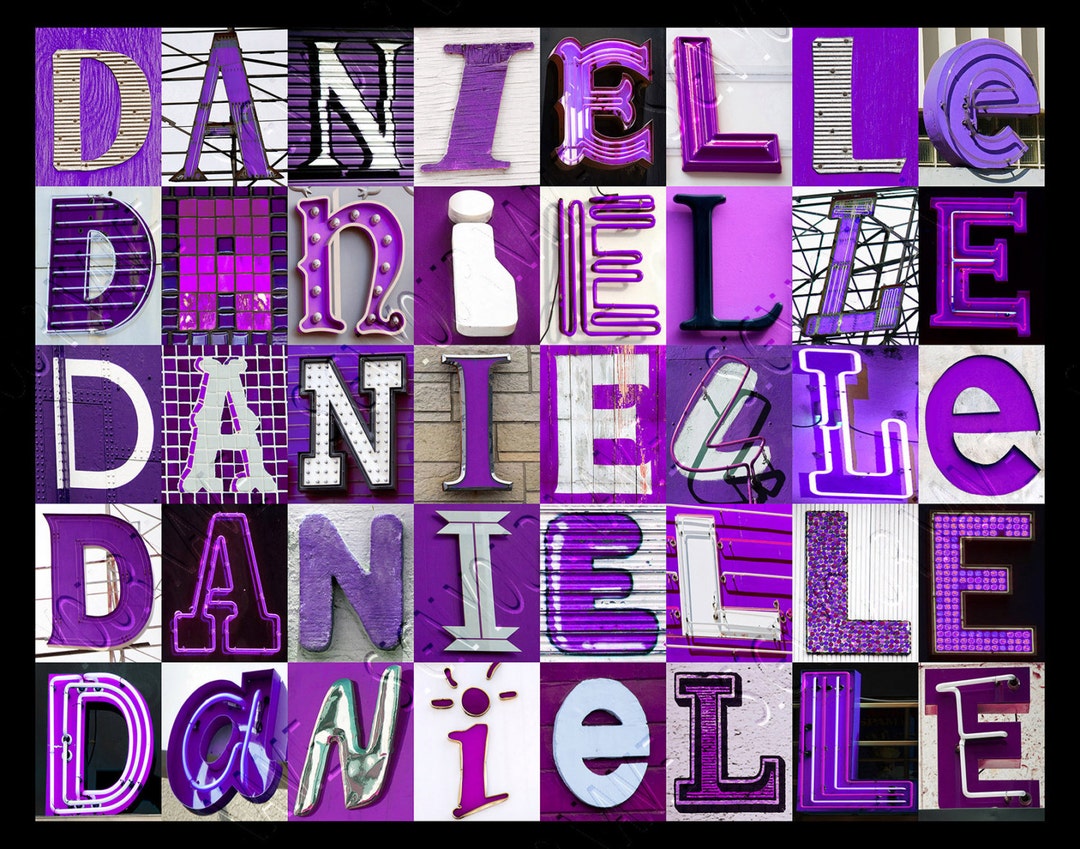 Personalized Poster Featuring DANIELLE in Photos of PURPLE Sign Letters ...