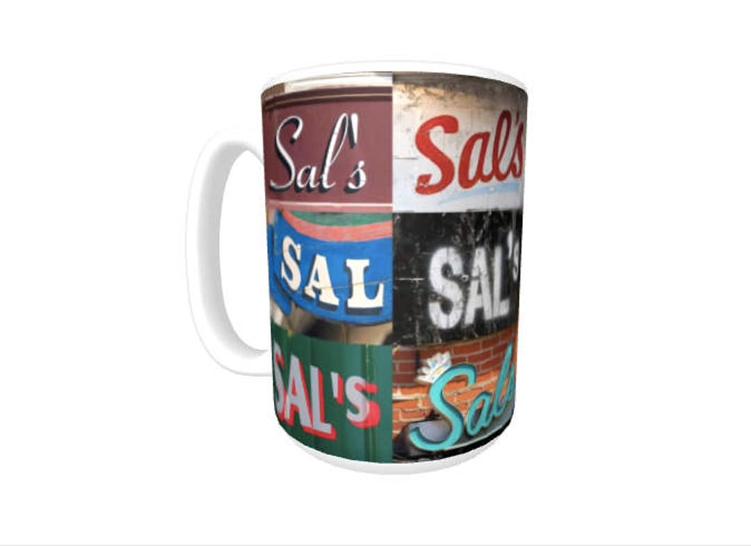 Personalized Coffee Mug Featuring the Name SAL in Photos of Signs ...