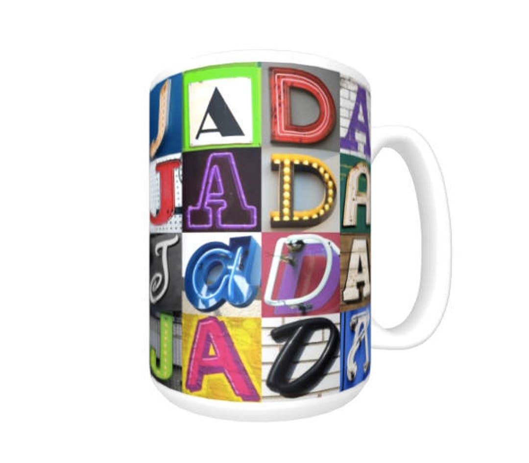 Personalized Coffee Mug Featuring the Name JADA in Sign Letter Photos ...