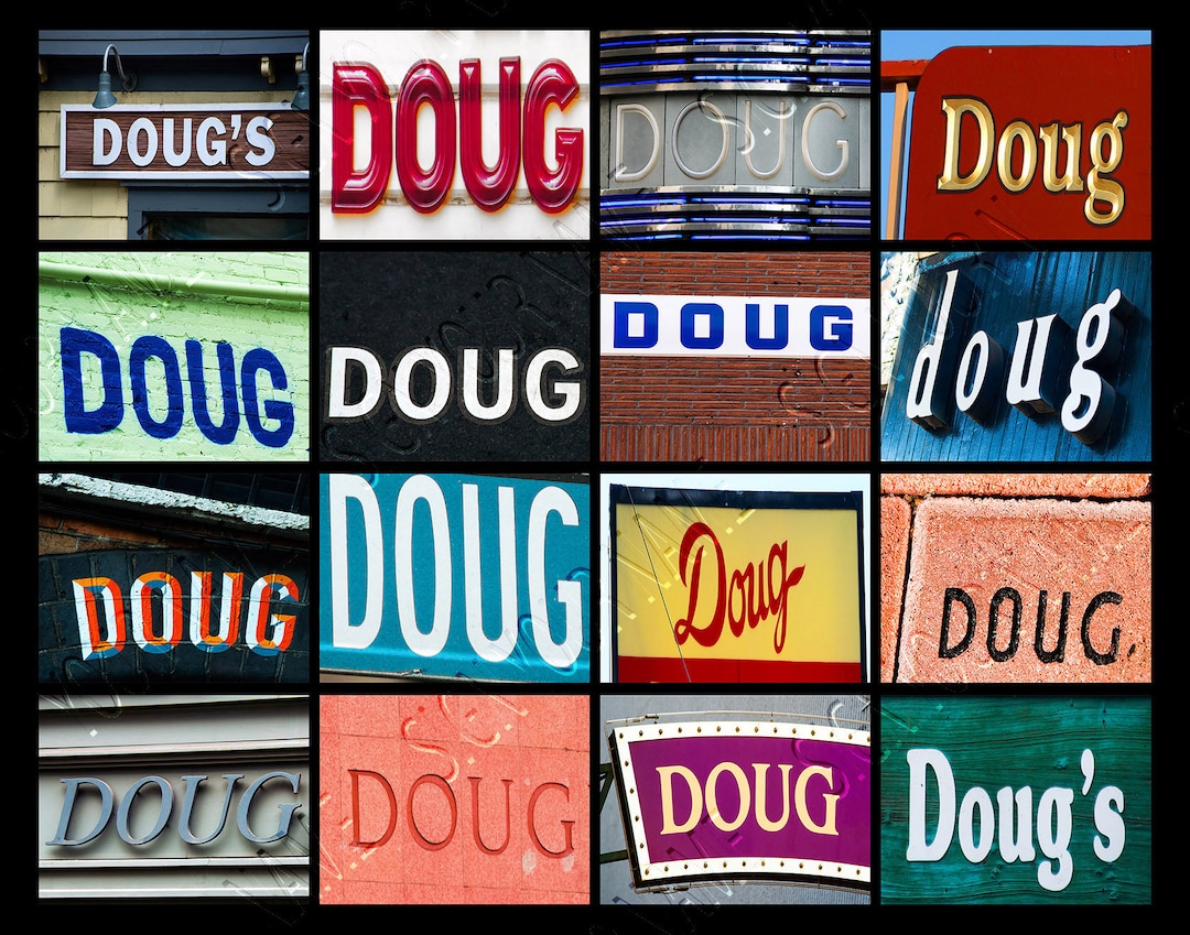 DOUG Personalized Poster Featuring Photos of Actual Signs; Typography ...