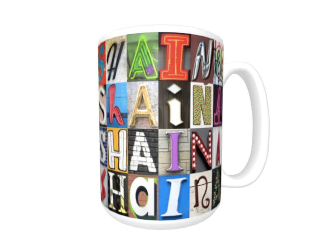 Personalized Coffee Mug Featuring the Name SHAINA in Sign Letter Photos ...