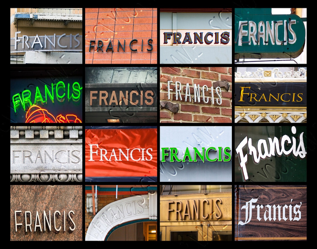 Personalized Poster Featuring FRANCIS Showcased in Photos of Signs; Art ...