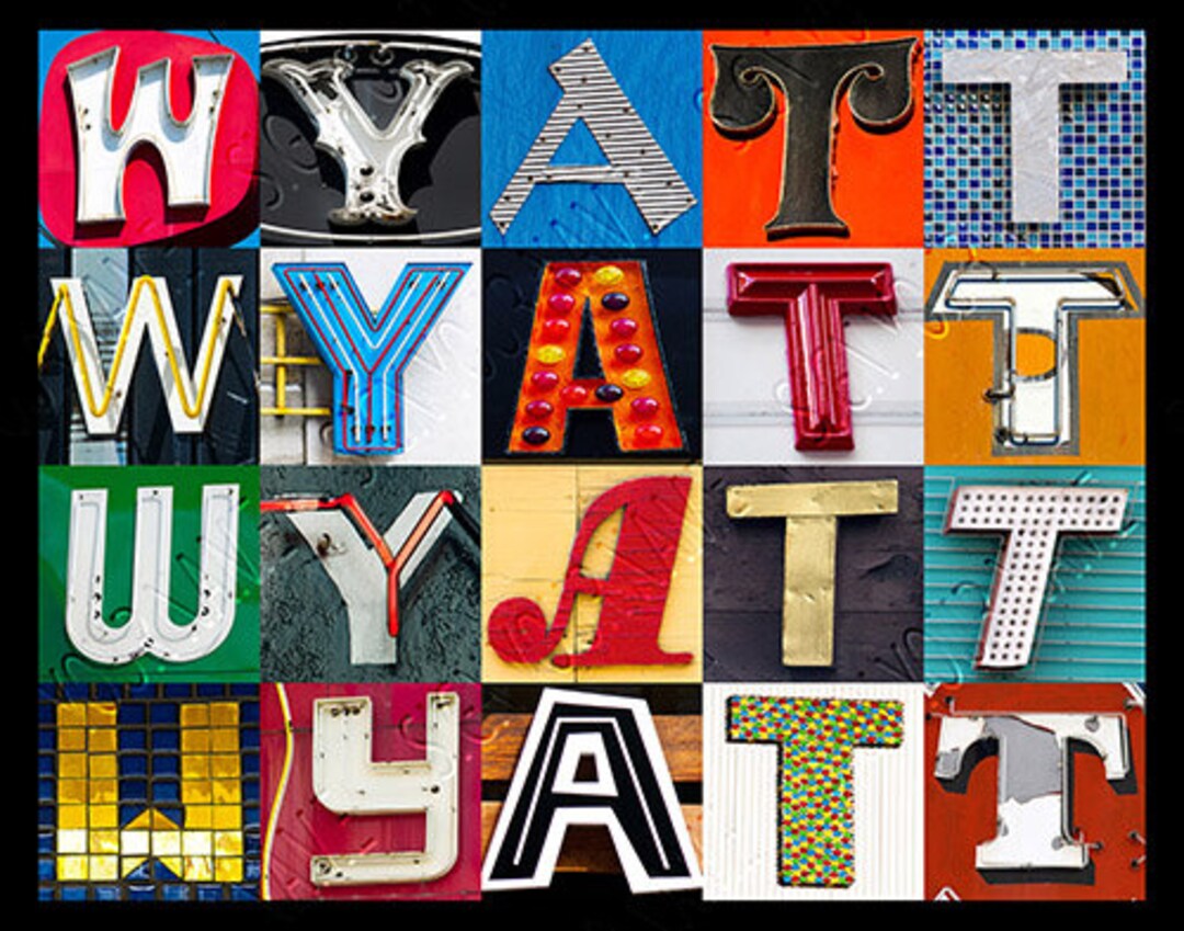 Personalized Poster Featuring WYATT Showcased in Photos of Sign Letters ...