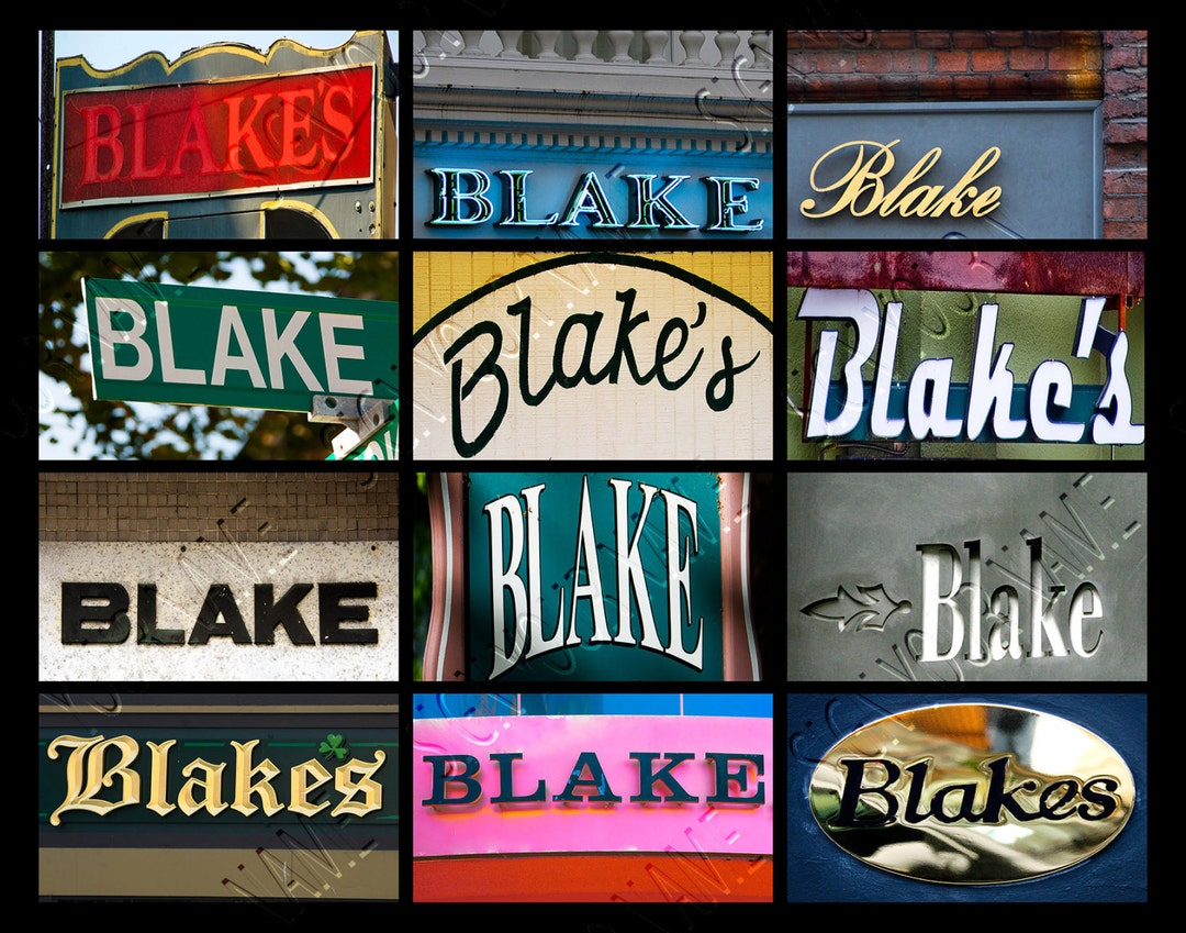Personalized Poster Featuring BLAKE in Photos of Actual Signs; Art ...