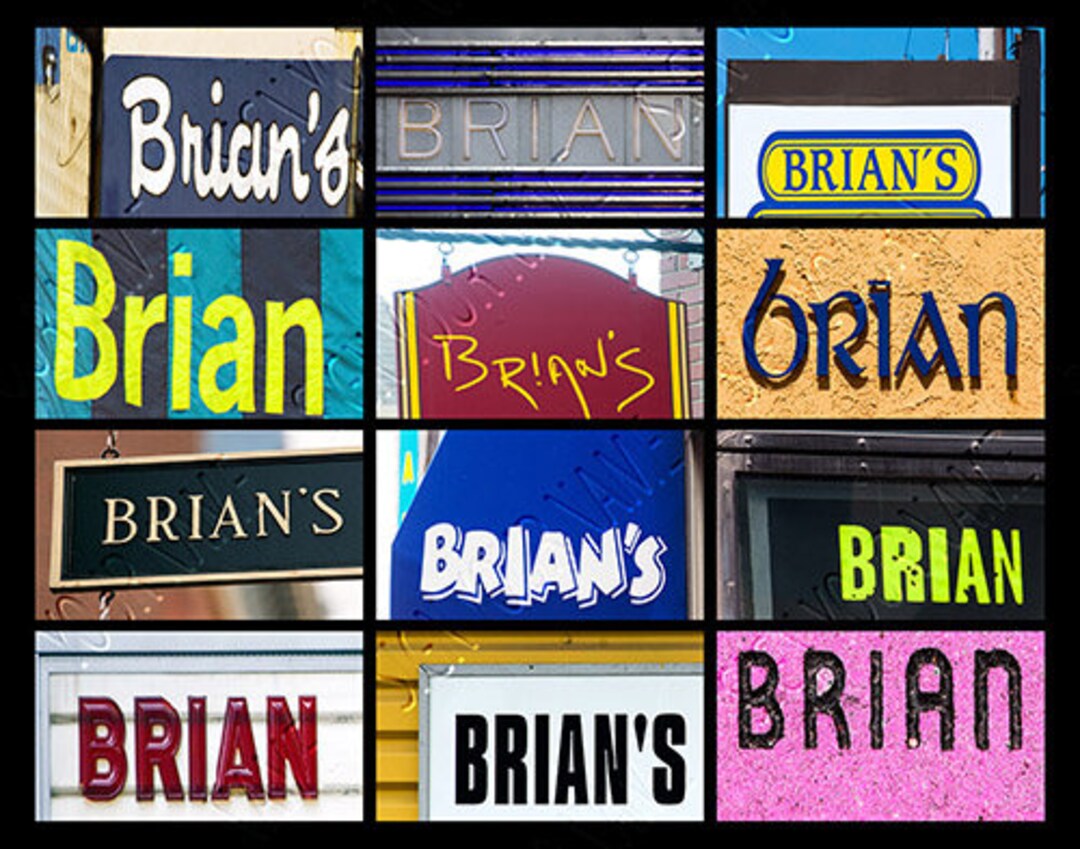 Personalized Poster Featuring BRIAN in Photos of Actual Signs; Art ...