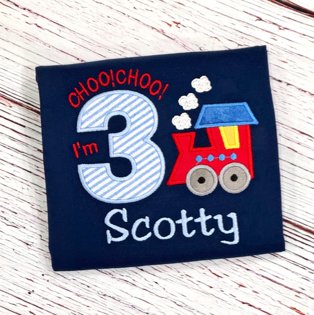 Train 3rd Birthday Choo Choo I'm 3 Birthday Party Shirt Embroidered Age ...