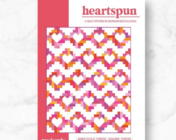 Heartspun Quilt by Modernly Morgan | Paper Pattern | Modern Quilt ...