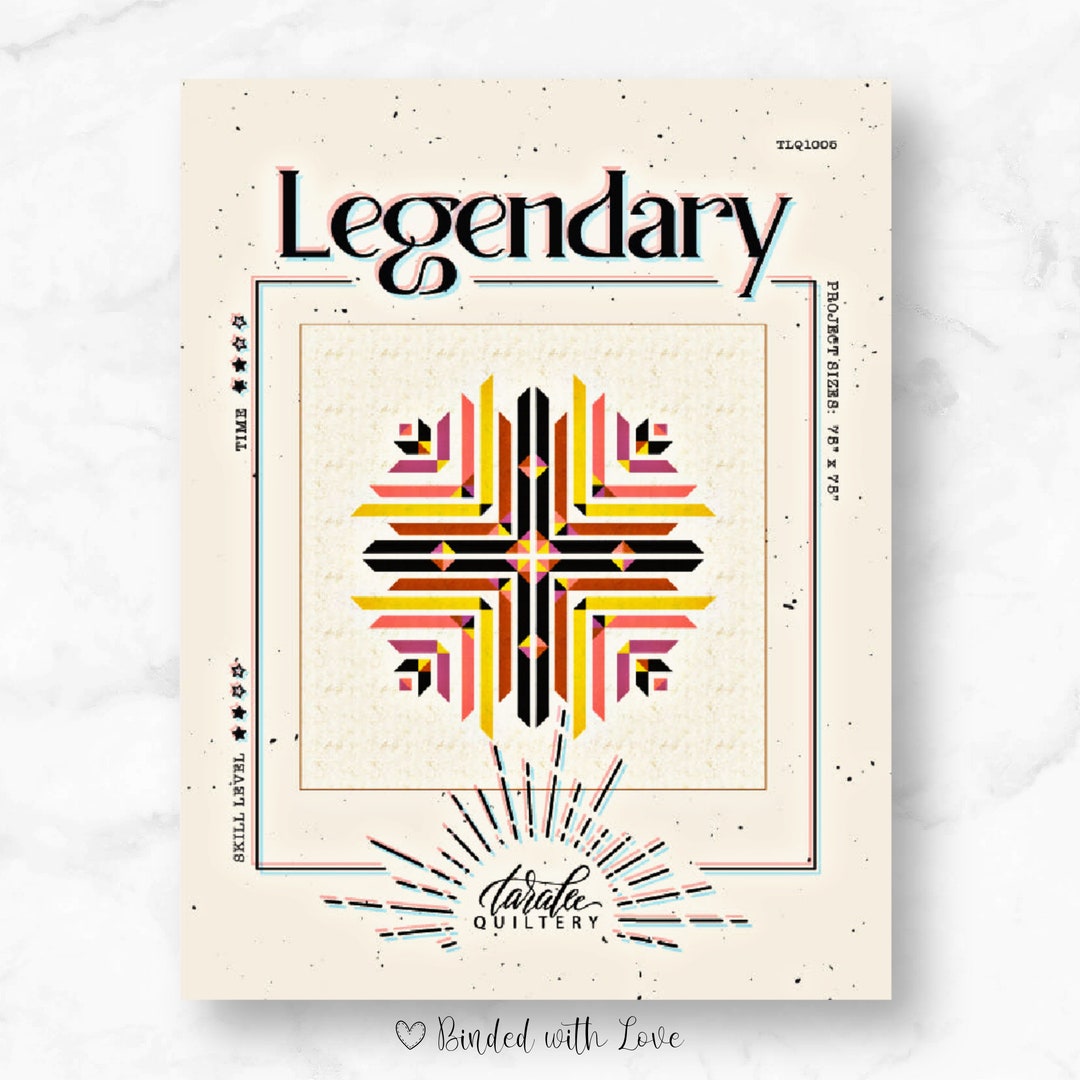 Legendary Quilt by Taralee Quiltery | Printed Paper Quilt Pattern ...
