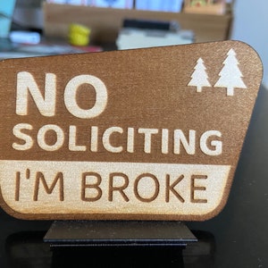 No Soliciting - I'm Broke - Sign - National Park - Etsy
